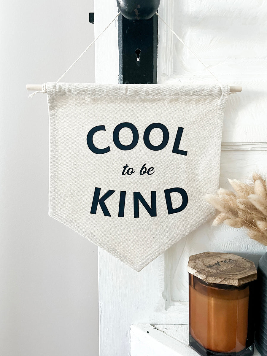 Cool to be Kind Banner – Alvis Custom